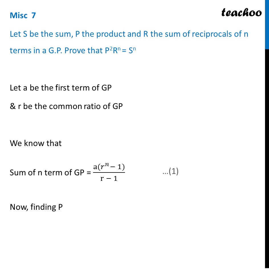 Misc 7 Let S Be Sum P Product R Sum Of Reciprocals In Gp
