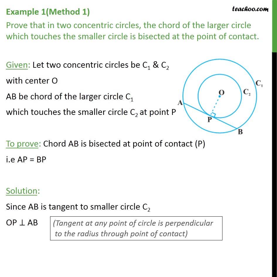 Example 1 - Prove that in two concentric circles, the chord Example 1 - Prove that in two concentric circles, the chord